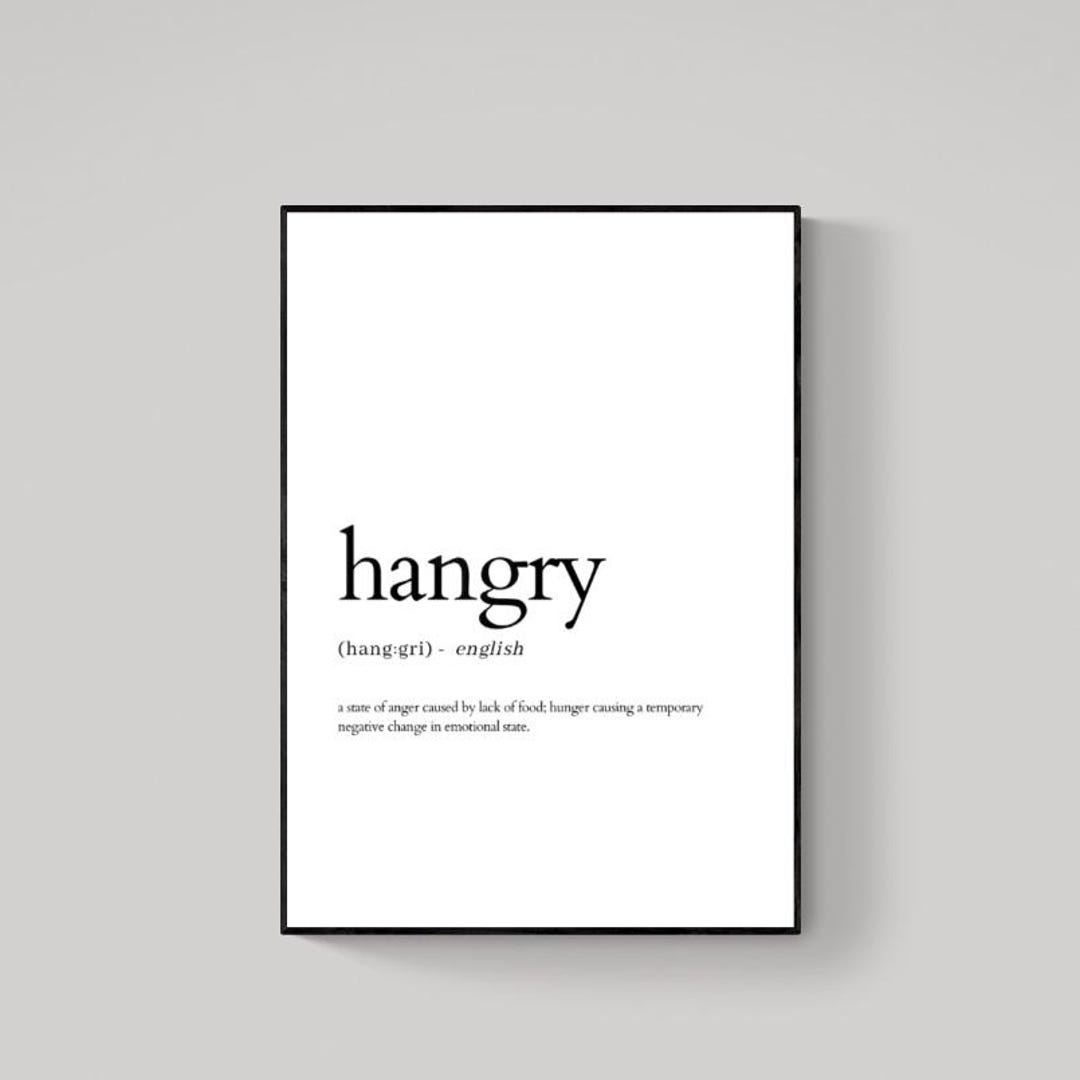 Hangry Definition Print Kitchen Print Printable Food Funny Humorous ...