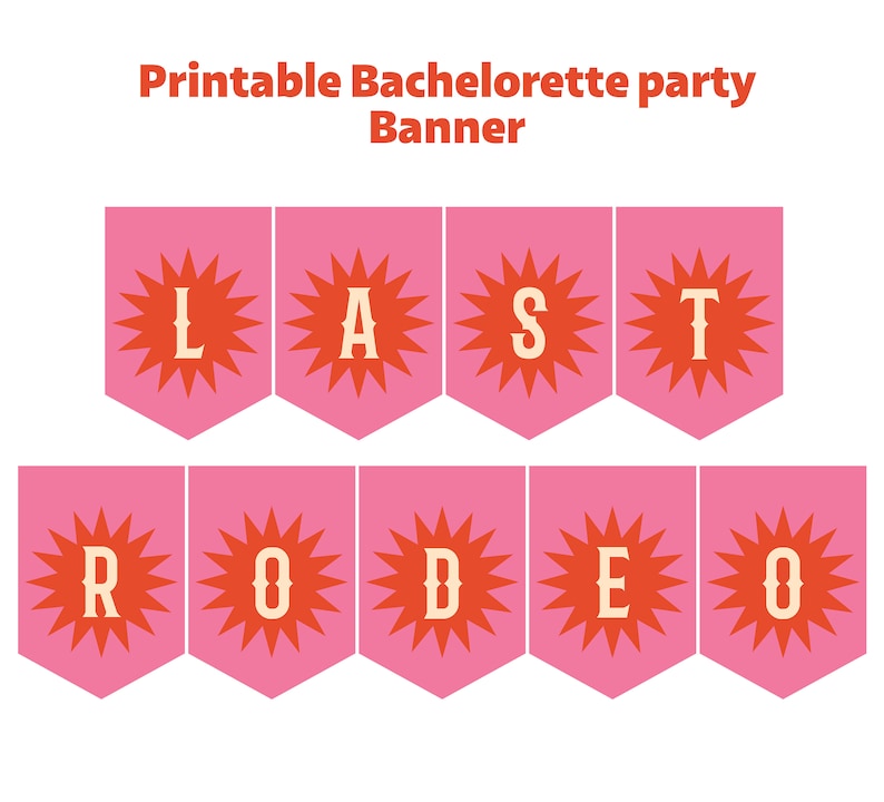 Printable Last Rodeo Banner Rodeo Bachelorette Party Bunting Last Ride ...