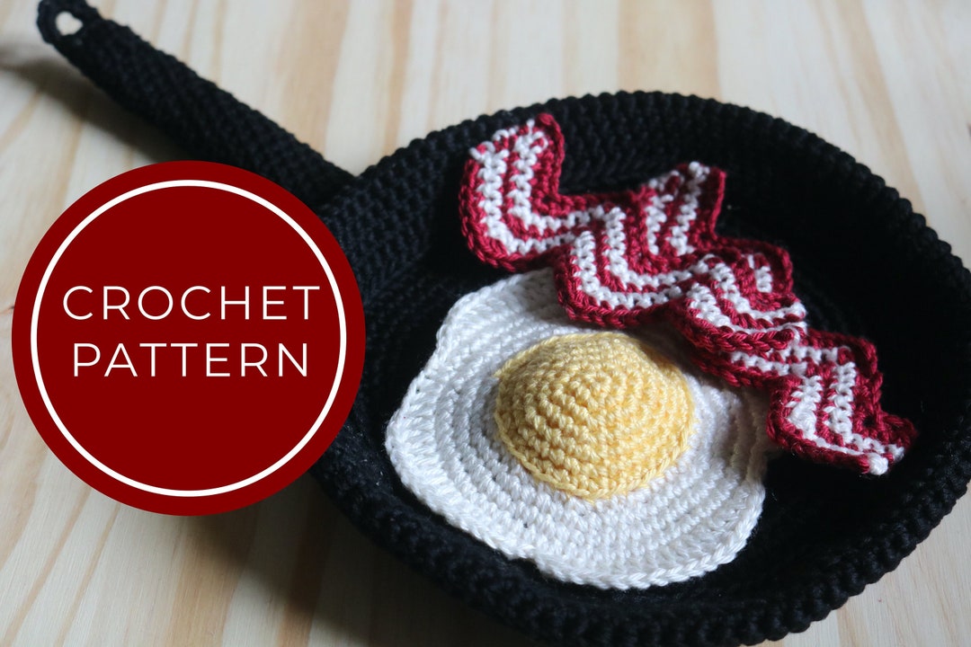 PDF File American Breakfast (egg, Bacon, Frying Pan) Crochet Pattern - Etsy