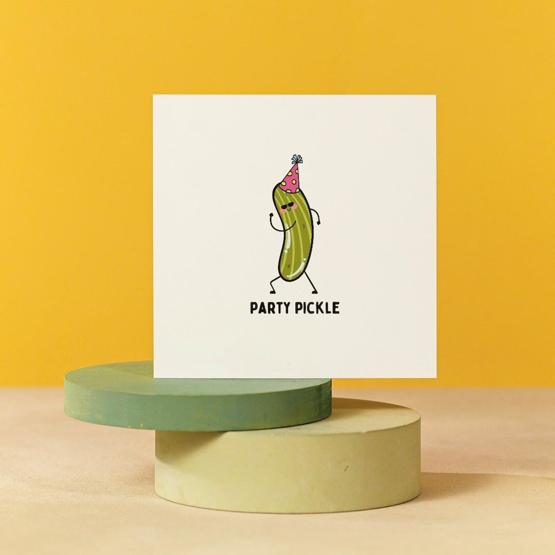 Funny Party Pickle Birthday Card: Celebration Greeting - Etsy