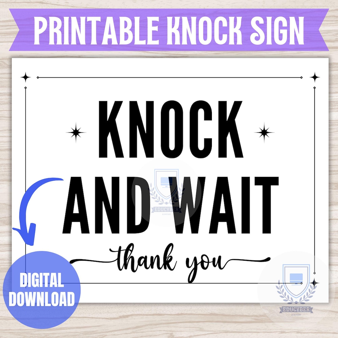 Printable Knock Sign, Knock and Wait Thank You Instant PDF Download ...