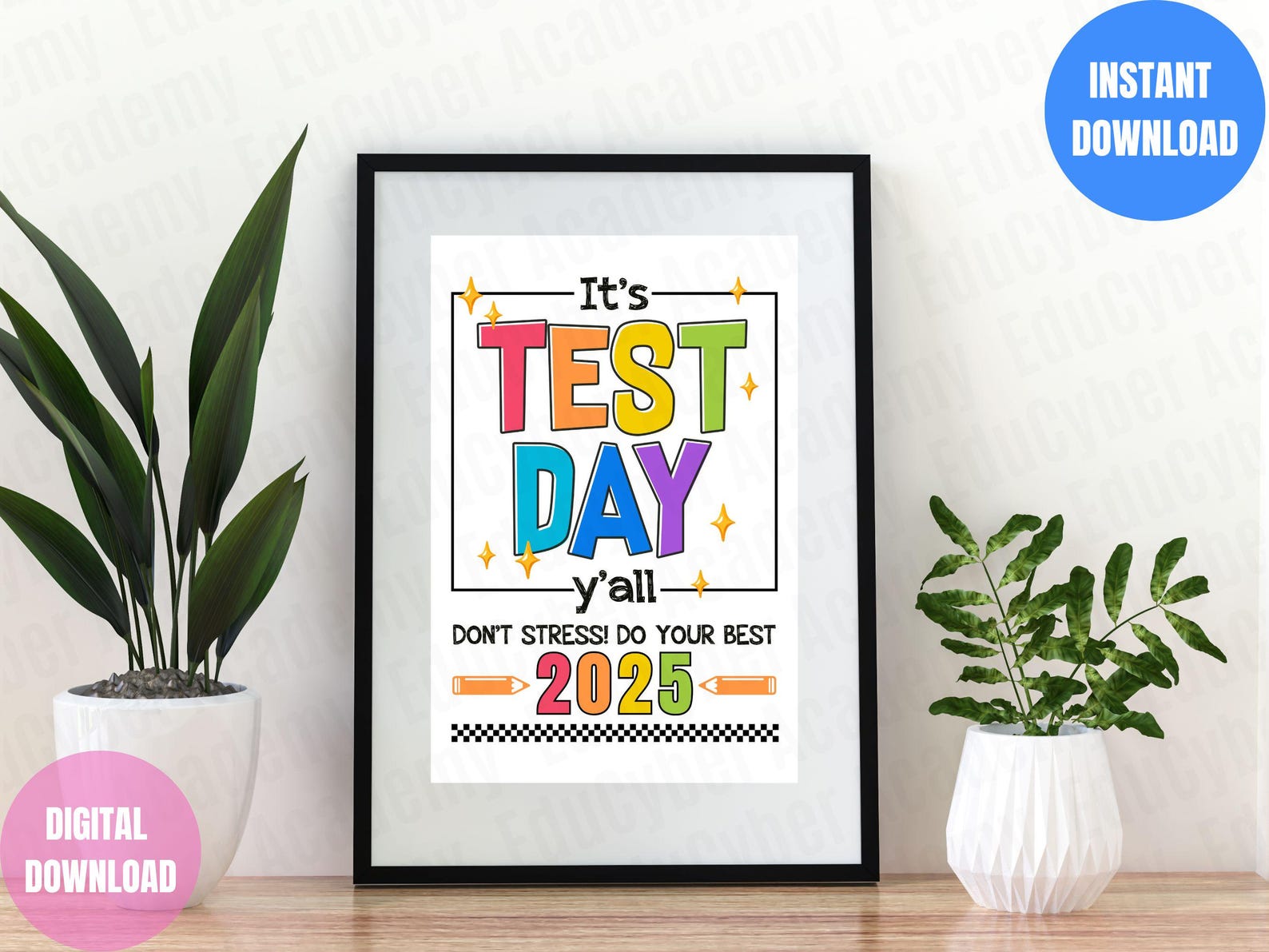 Testing Day Classroom Poster It's Test Day Y'all Printable Class Decor ...