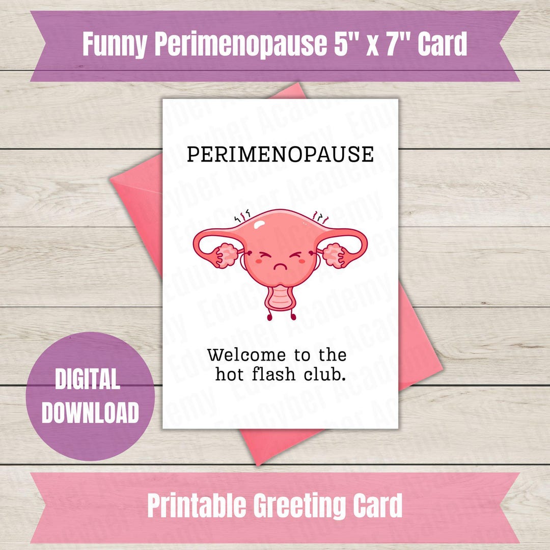 Funny Perimenopause Greeting Card Instant Download PDF Printable ...