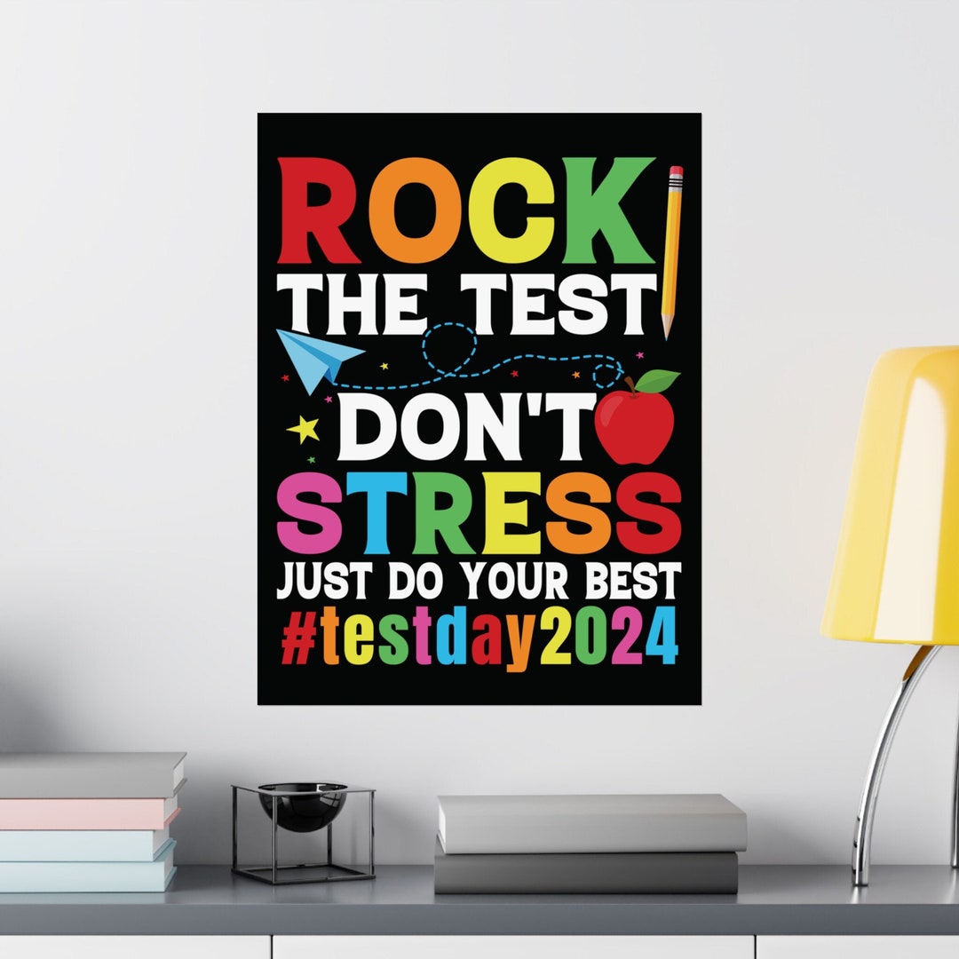 Rock the Test Classroom Poster Testing Day Gift for Teachers Frameless ...