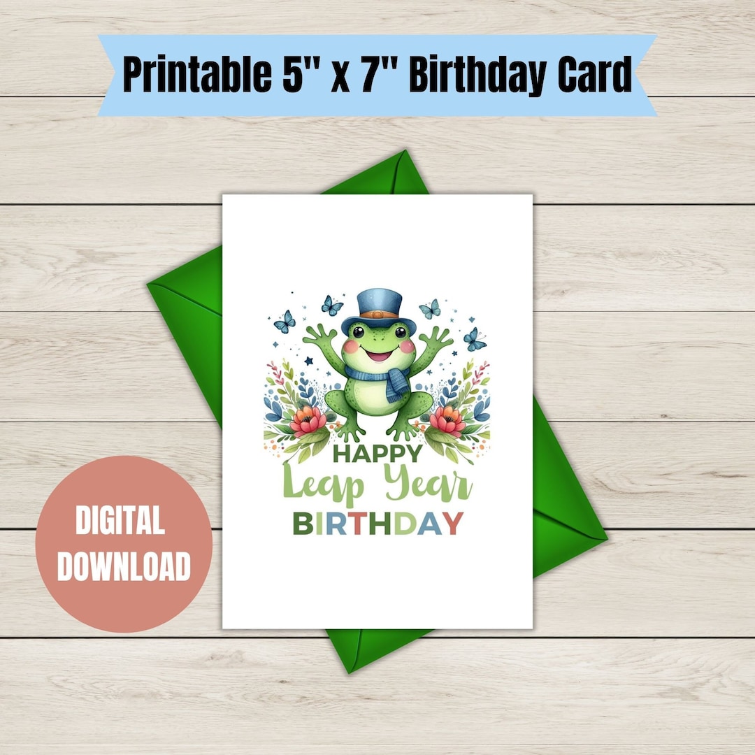 Printable Leap Year Birthday Card Leap Day Baby Birthday Greeting Card ...