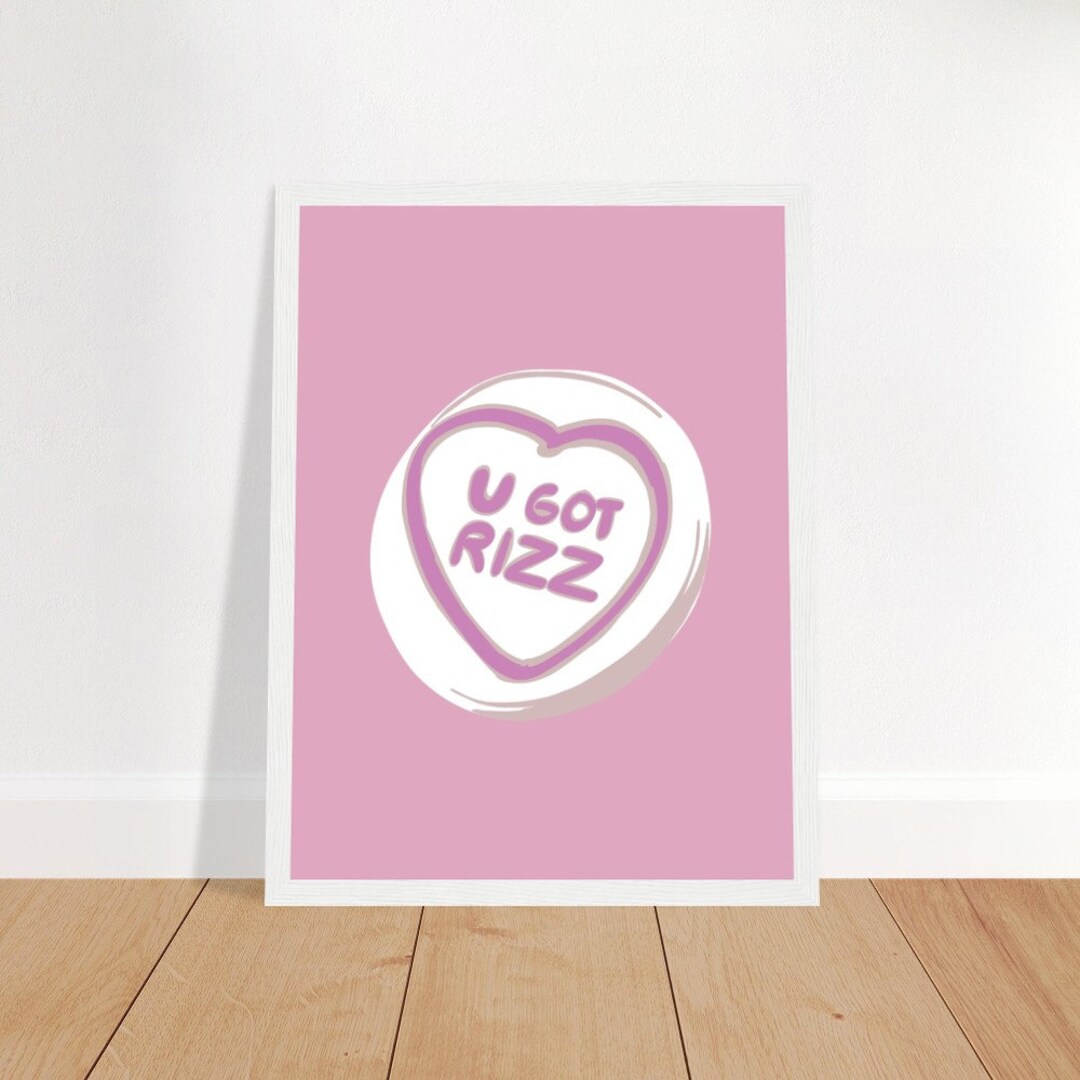 U GOT RIZZ Love Heart Candy Art Print Kitchen, Living Room, Bedroom ...
