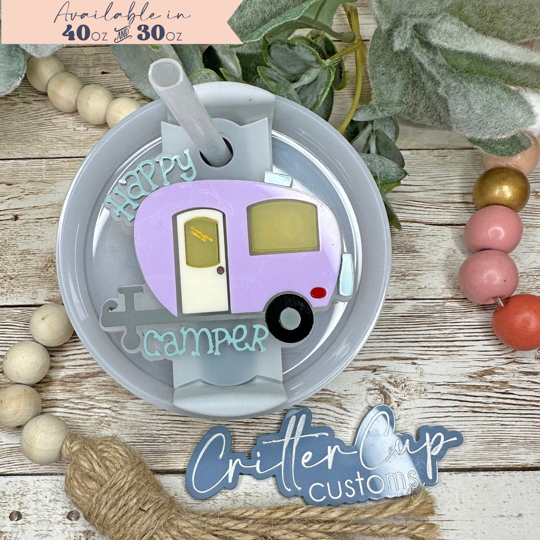 Happy Camper Stanley Name Plate, Camper Lid Topper, 40oz Stanley Name ...
