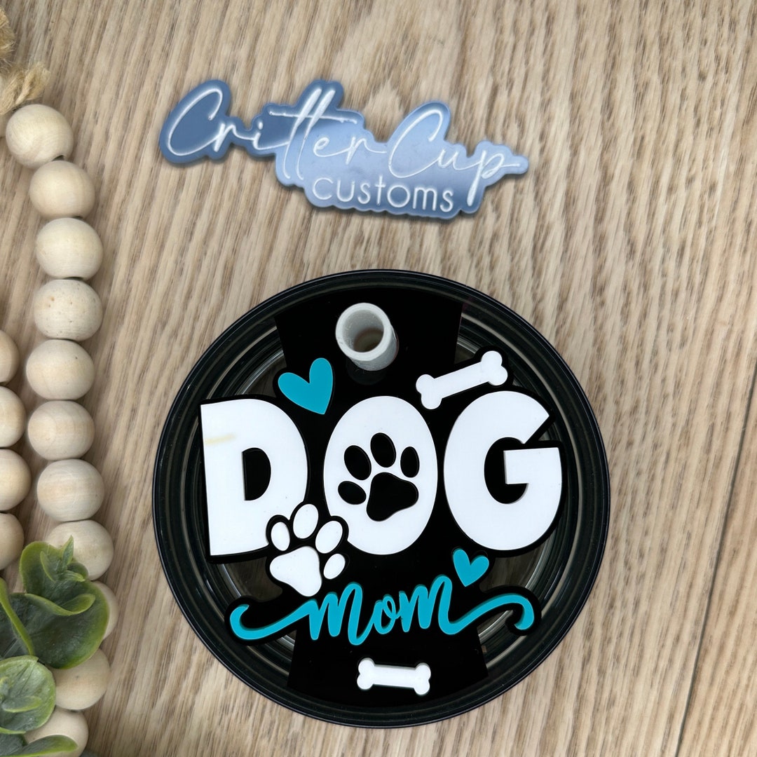 Dog Mom Ozark Trail Name Plate, 40oz Dog Mom Cup Topper, Name Plate ...