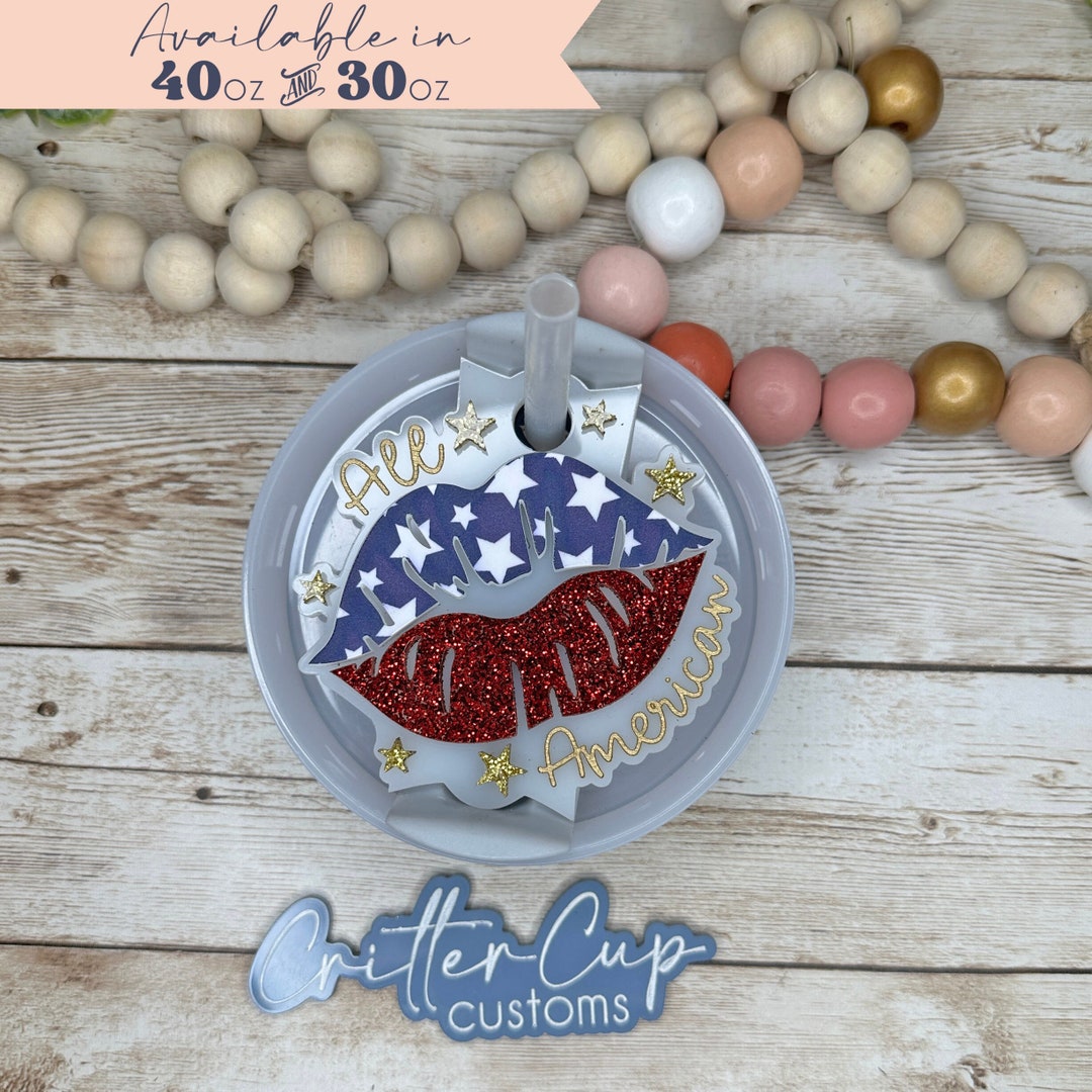 4th of July Lid Topper, 40oz Stanley Lid Topper. Patriotic Name Plate ...