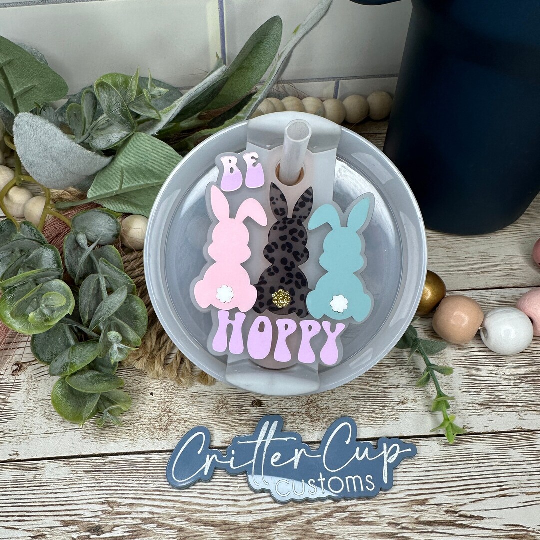 Easter Stanley Name Plate, Bunny Lid Topper, Stanely Name Plate, 40oz ...