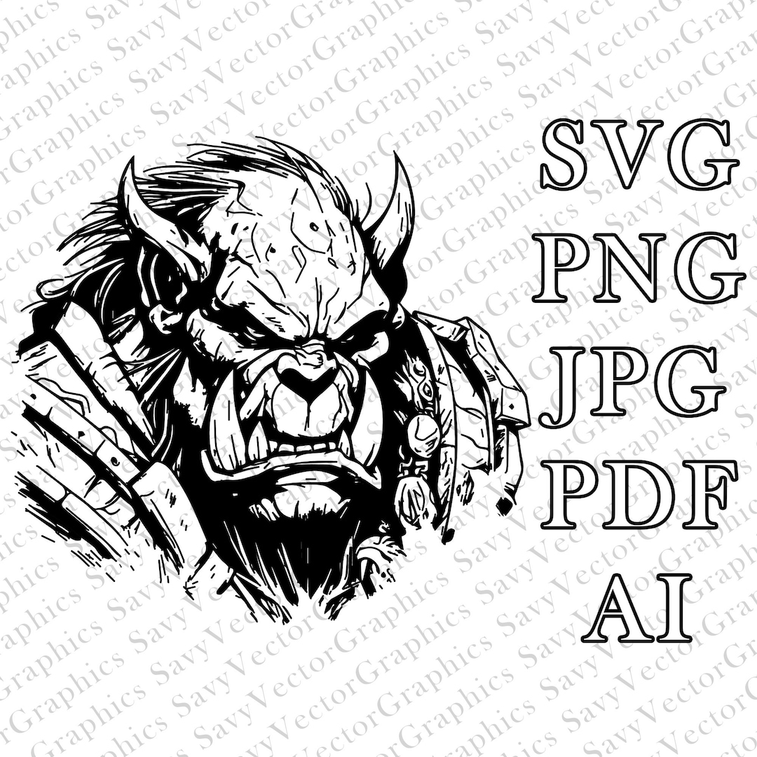 Thrall SVG, World of Warcraft SVG, Orc SVG, Cut File Cricut, File for ...