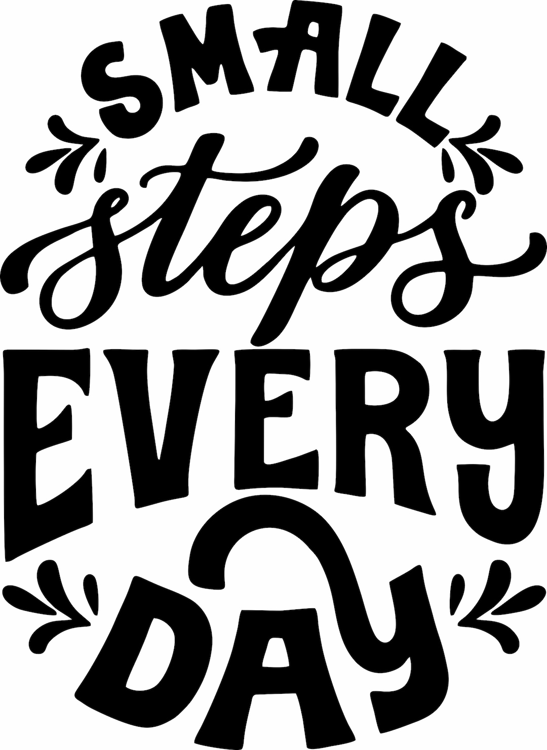 Small Steps Black and White Digital Print Svg, Dxf, Eps, Png, Jpg Files ...