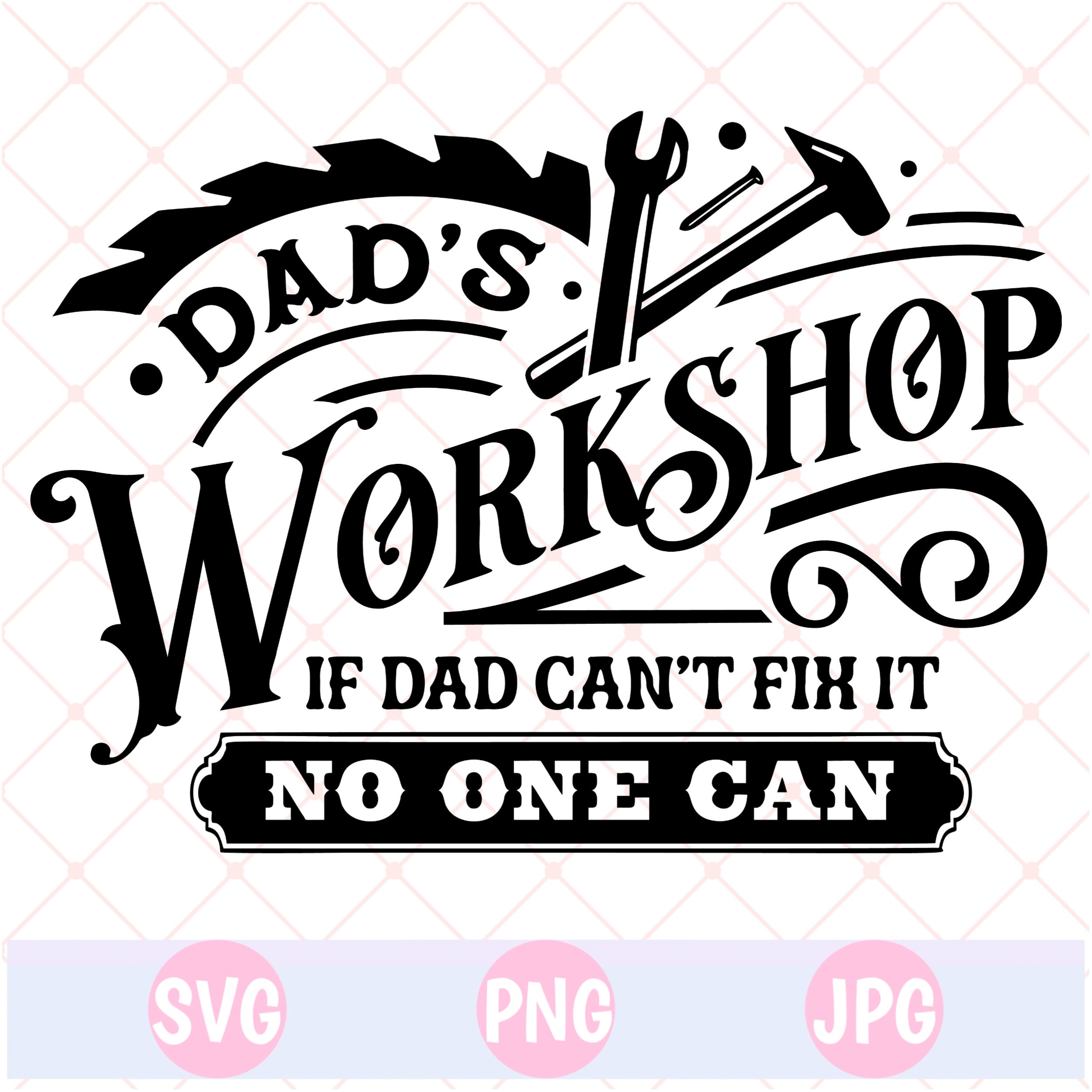 Dad's Workshop SVG PNG Dad Shop Svg Mechanic Svg Dad - Etsy