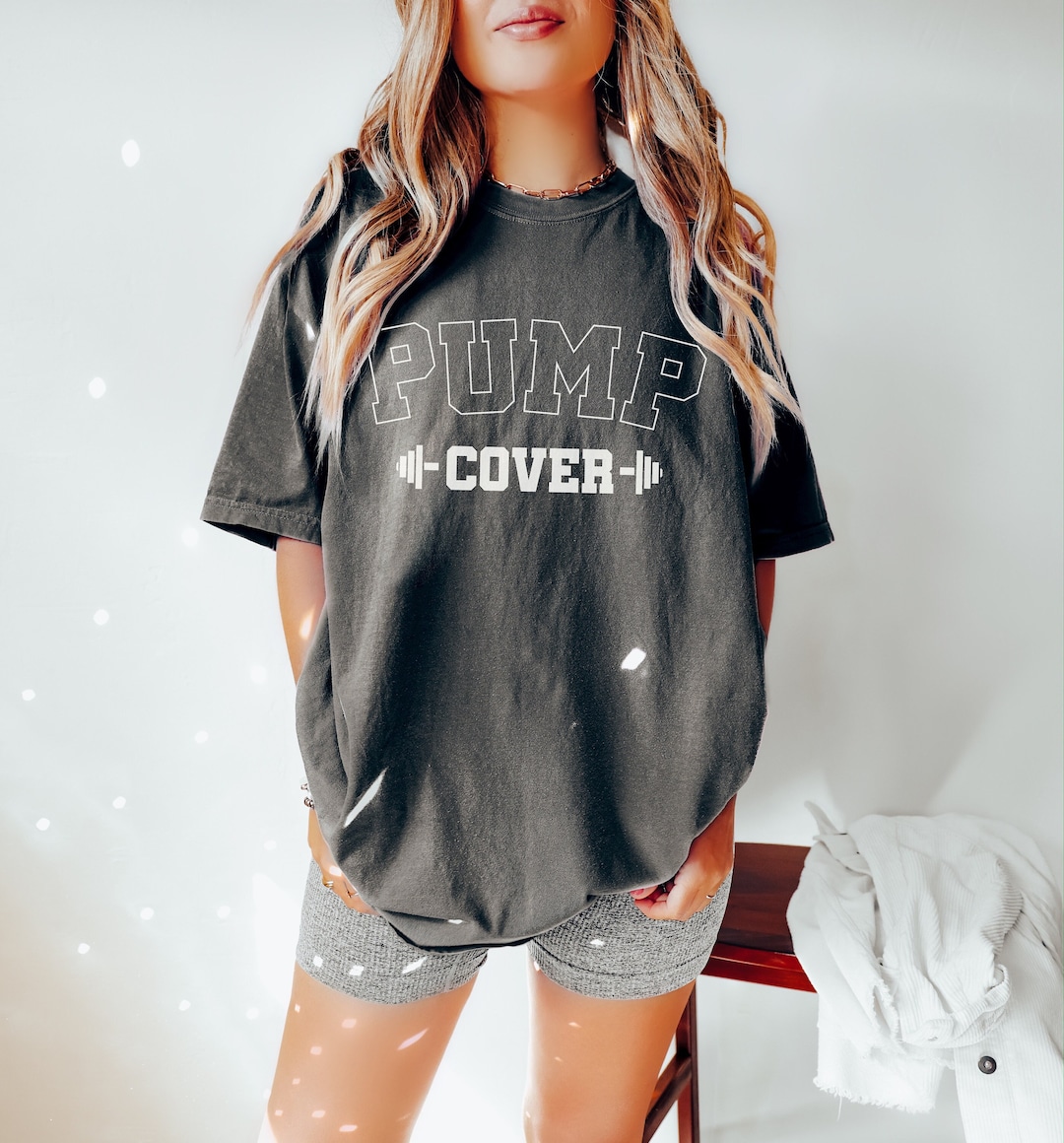 Pump Cover Shirt, Oversized Gym Shirt, Gym Workout Tee, Fitness Apparel ...