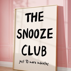 The Snooze Club Art Print, Trendy Wall Art, Printable Wall Art, Bedroom ...