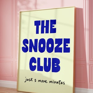 The Snooze Club Art Print, Trendy Wall Art, Printable Wall Art, Bedroom ...
