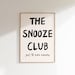 The Snooze Club Art Print, Trendy Wall Art, Printable Wall Art, Bedroom ...