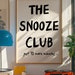 The Snooze Club Art Print, Trendy Wall Art, Printable Wall Art, Bedroom ...