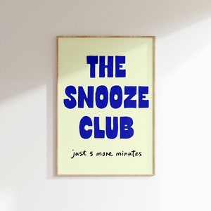 The Snooze Club Art Print, Trendy Wall Art, Printable Wall Art, Bedroom ...