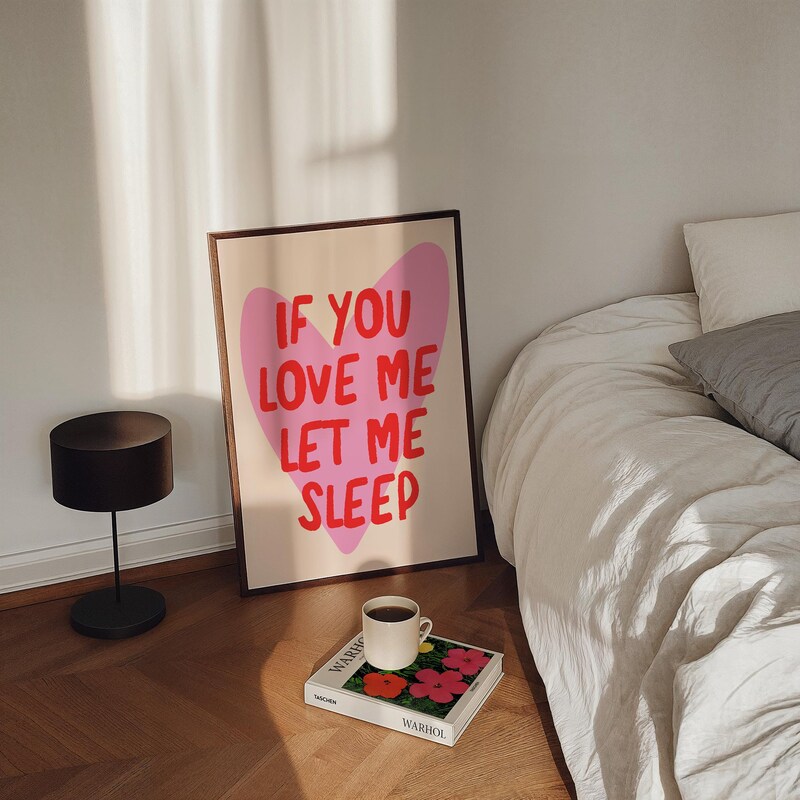 If You Love Me Let Me Sleep Sign - Etsy