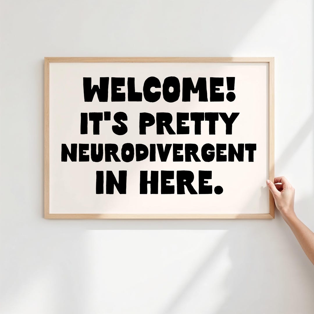 Welcome It's Pretty Neurodivergent in Here Art Print, Autism Wall Art ...