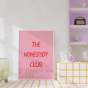 The Homebody Club Art Print, Homebody Wall Art, Self Care Poster, Trendy Art Prints, Printable ...