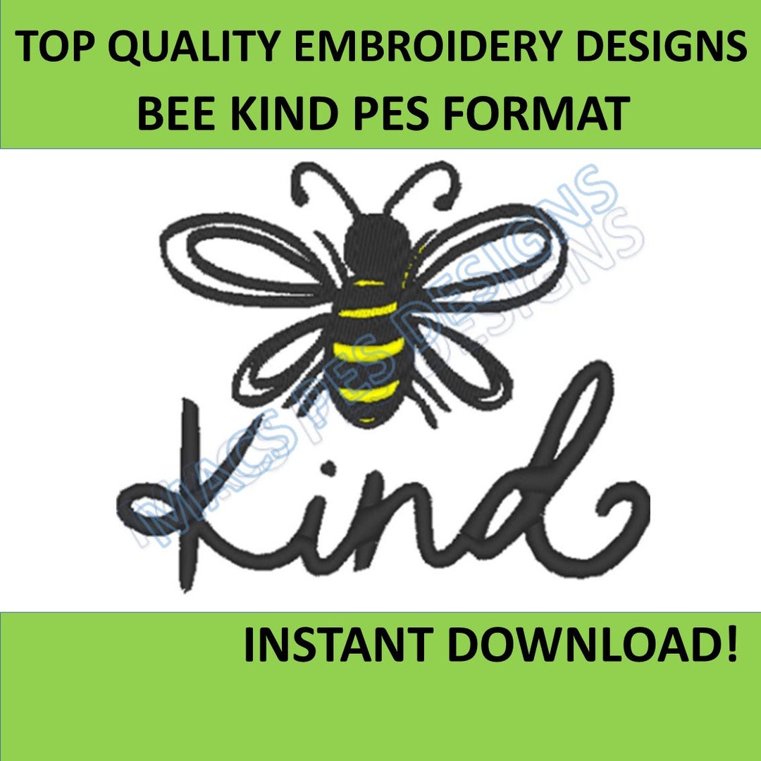 Bee Kind PES Embroidery Design 4x4 Inch Machine Embroidery File Instant ...
