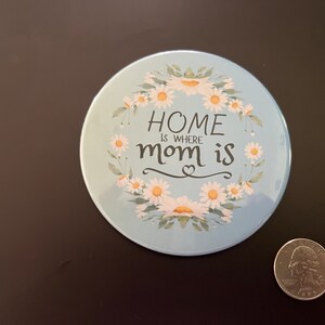 Home is Where Mom is Magnet for Refrigerator Locker Desk or File ...