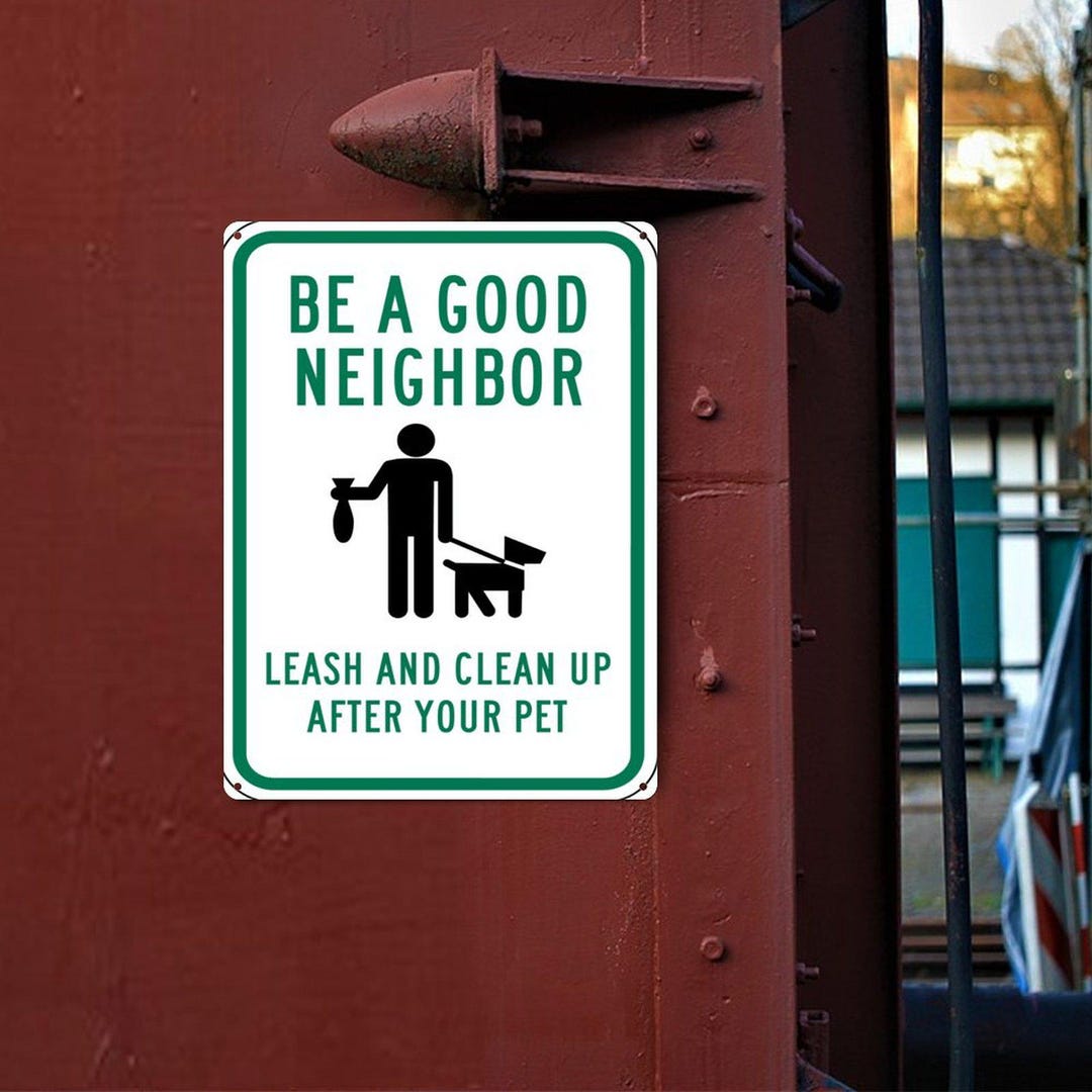 Be A Good Neighbor Sign Please Clean up After Your Dog Sign, Dog Poop ...