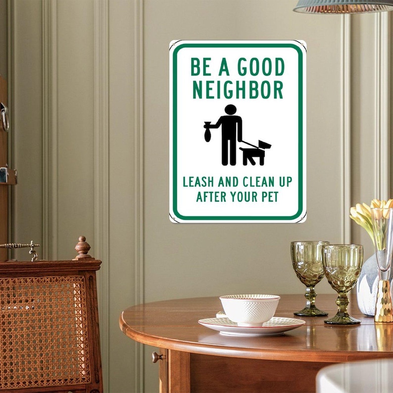 Be A Good Neighbor Sign Please Clean up After Your Dog Sign, Dog Poop ...