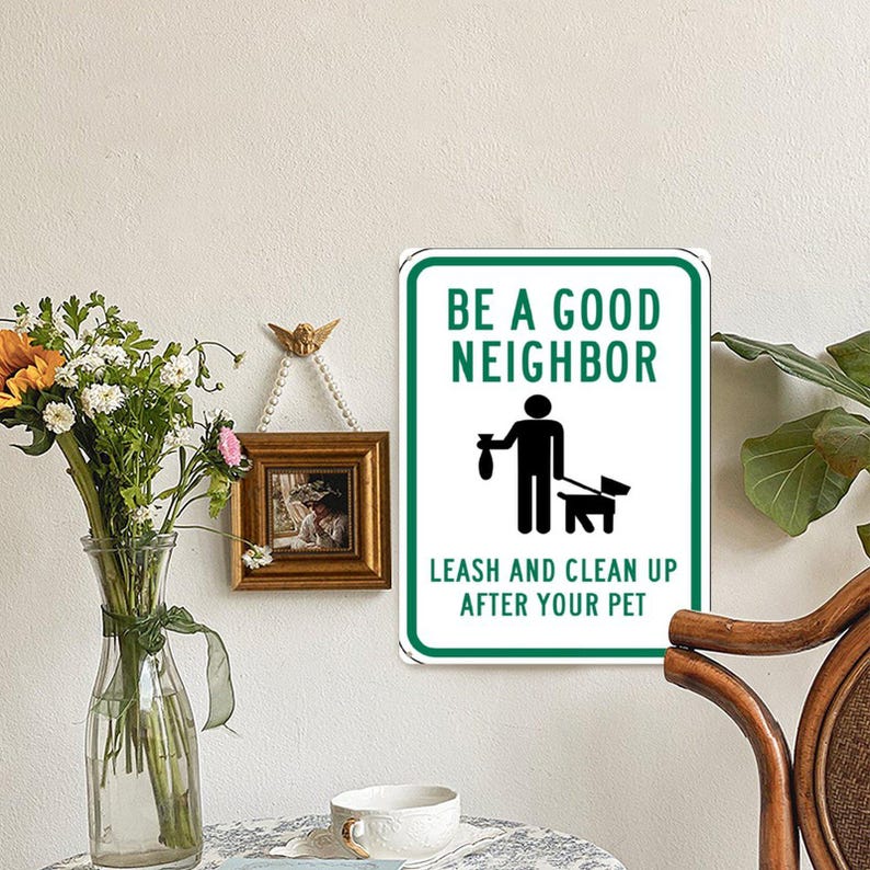 Be A Good Neighbor Sign Please Clean up After Your Dog Sign, Dog Poop ...