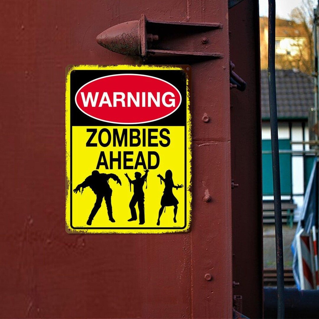 Zombies Warning Sign, Funny Home Decor, Zombie Decor, Zombie Gifts ...