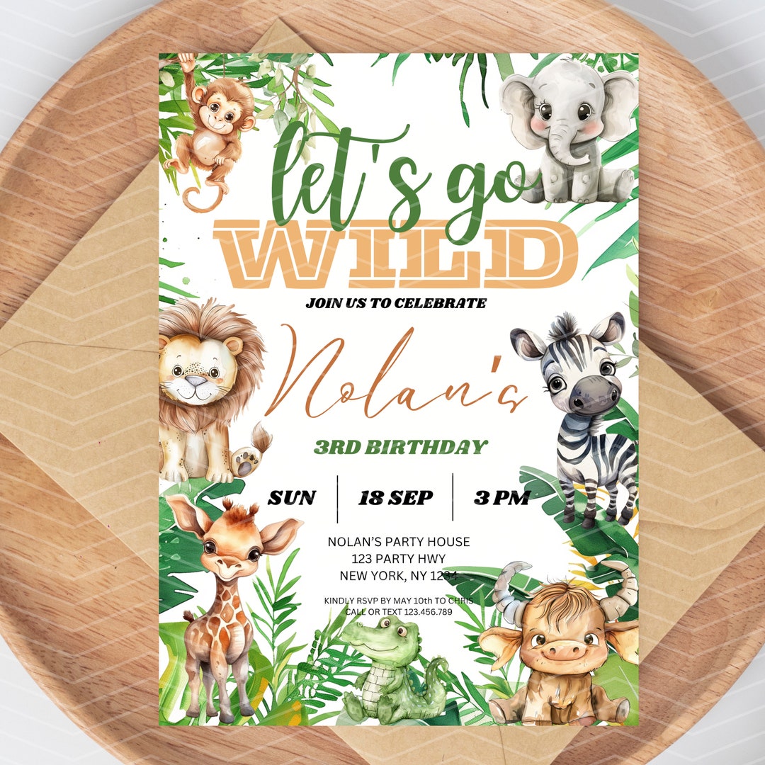 Editable Safari Birthday Invitation, Lets Go WILD, Safari Invitation ...