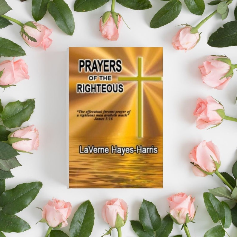 Prayers of the Righteous, Prayer Guide, Book of Prayers, Prayer Journal ...