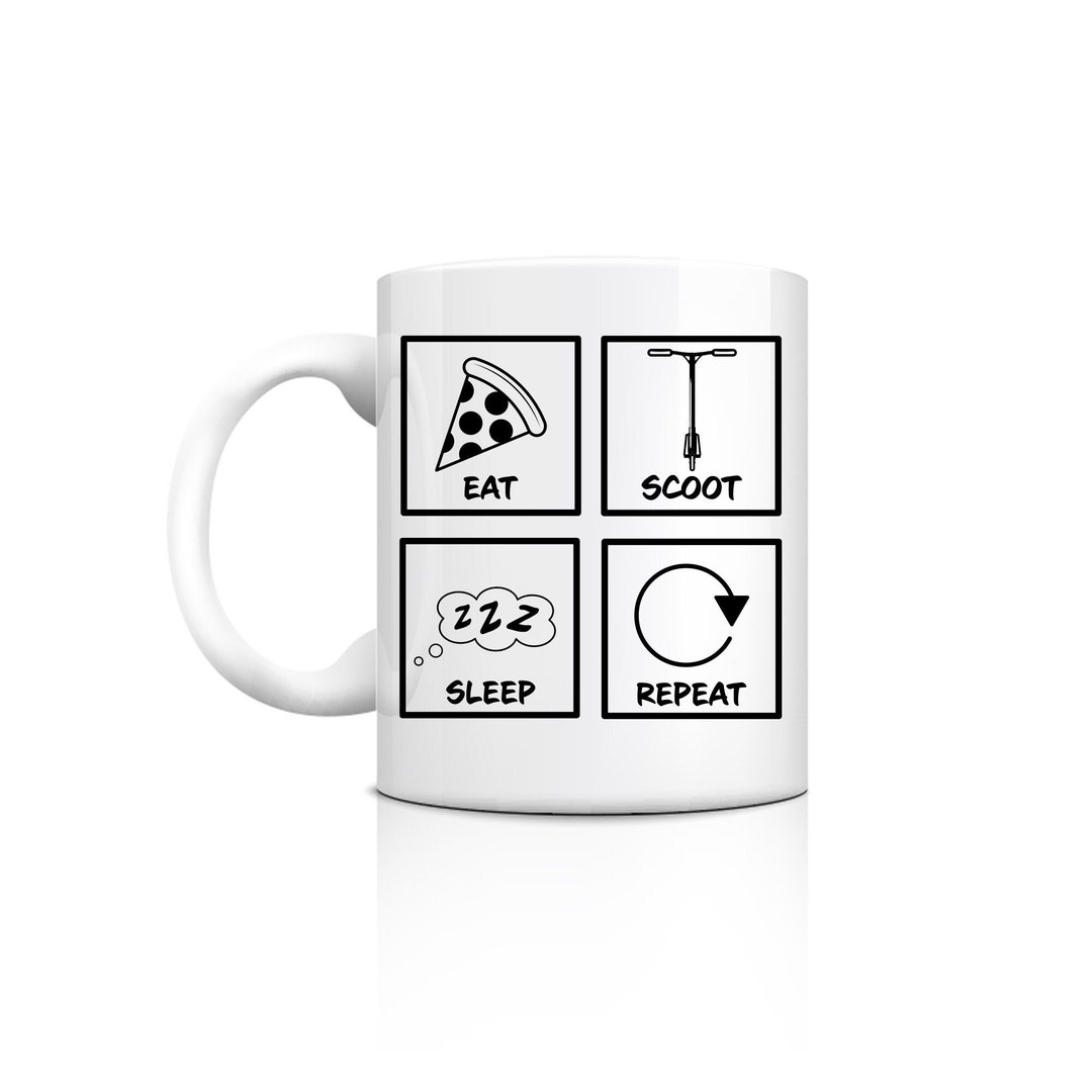Scooter Mug eat Scoot Sleep Repeat Scooter Gift Scoot Gift Perfect Gift ...