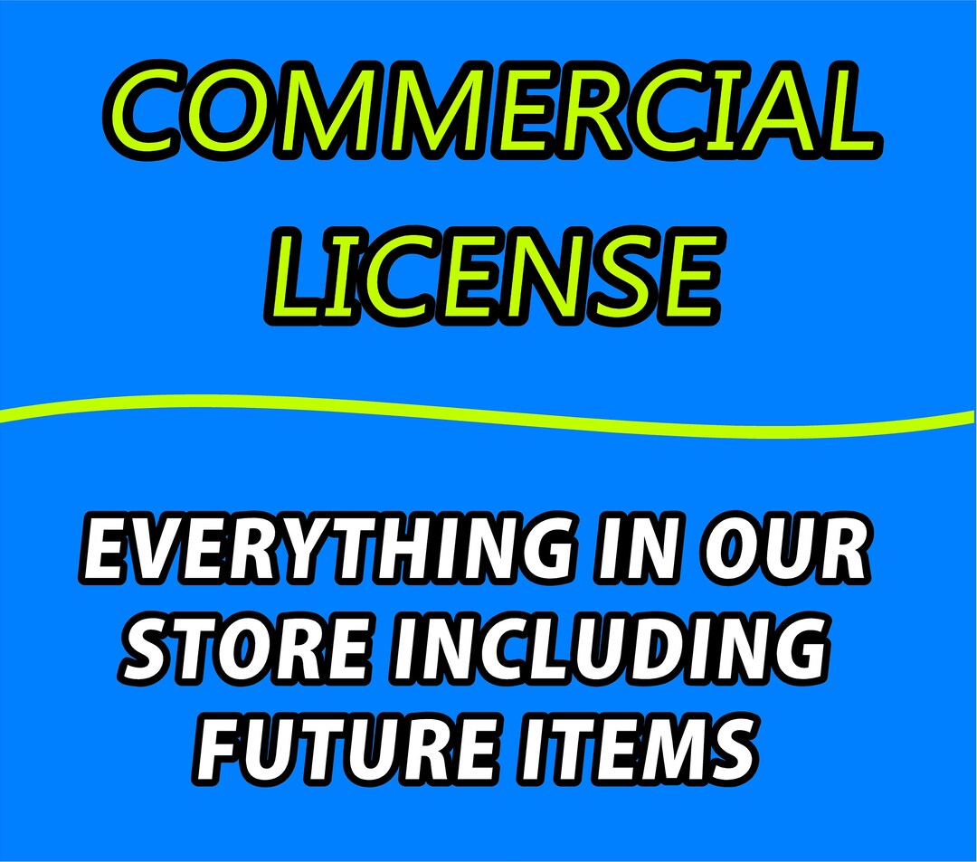 Commercial License for All Items in My Store. - Etsy