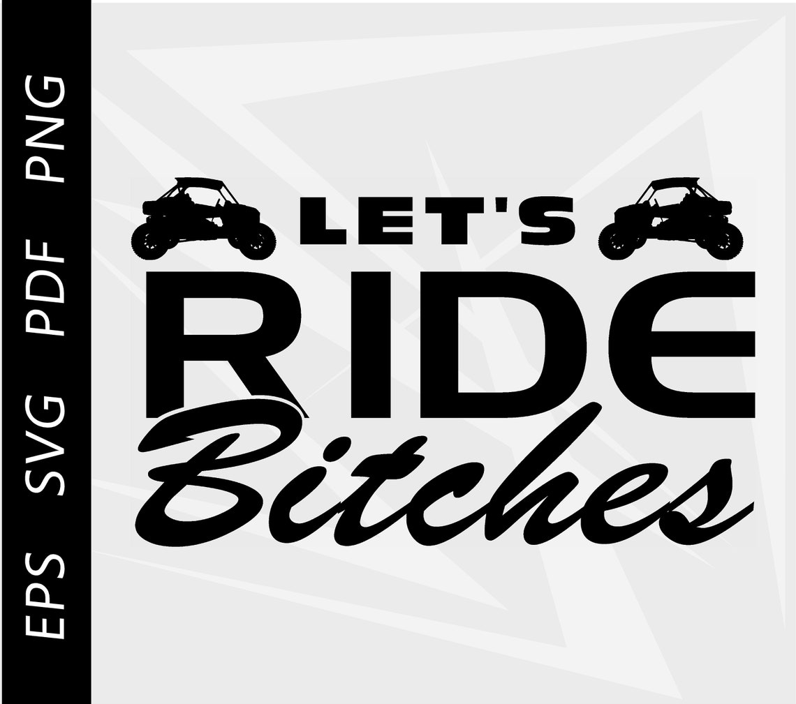 Lets Ride, Polaris RZR, Sxs, Utv , RZR Clipart, Can Am, Krx, Svg,eps ...