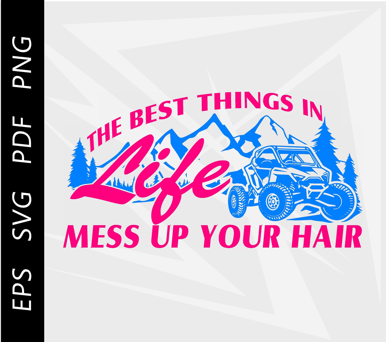 Best Things in Life, Polaris RZR, Sxs, Utv , RZR Clipart, Svg,eps,pdf ...