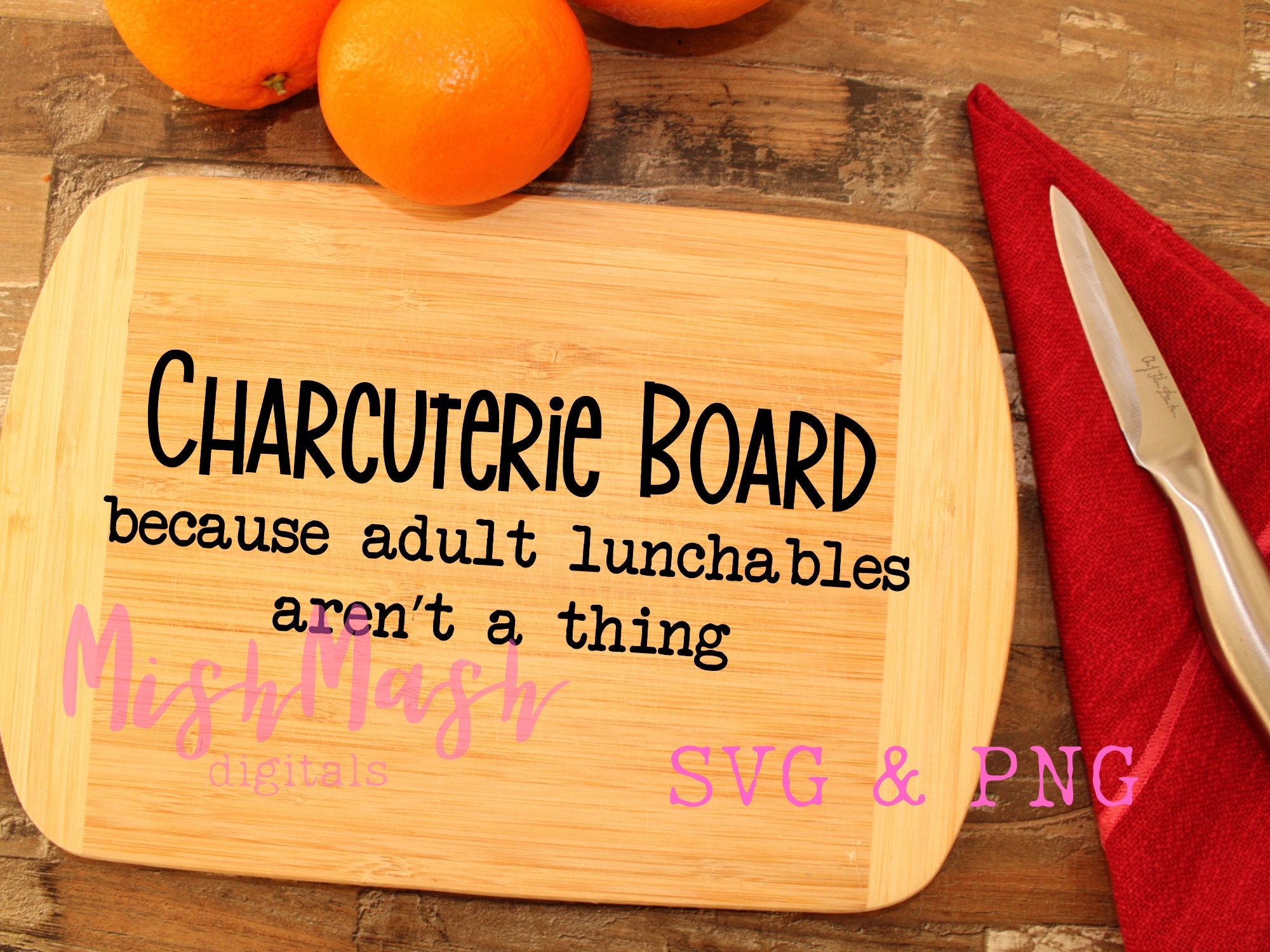 Charcuterie Board SVG Charcuterie Board Because Adult Lunchables Aren't ...