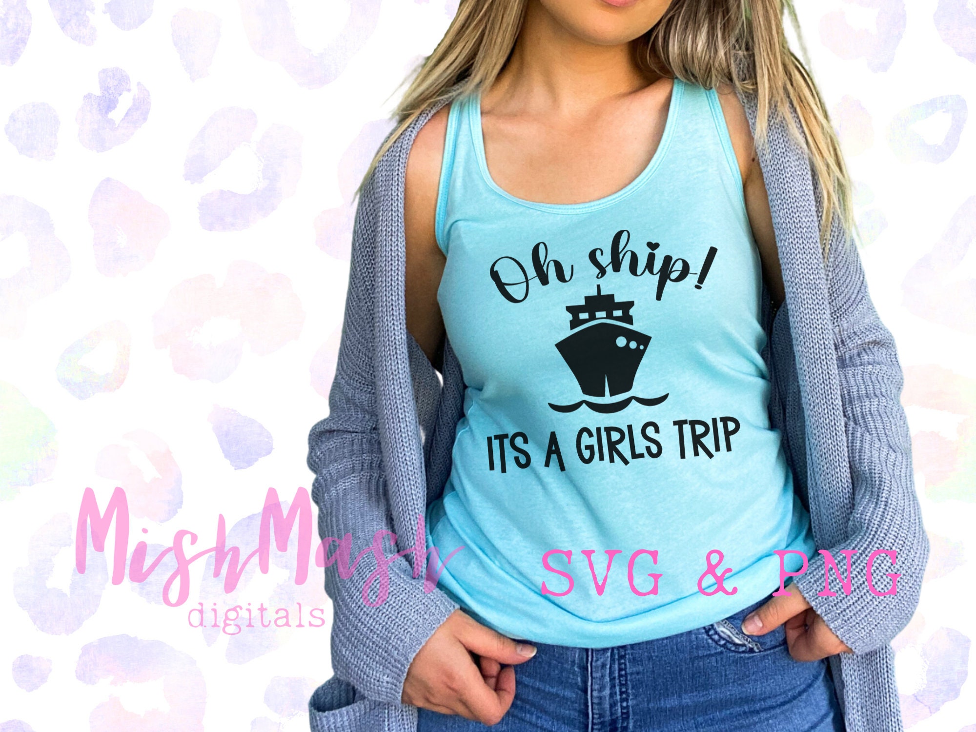 Girls Trip SVG Cruise SVG Oh Ship It's a Girls Trip - Etsy
