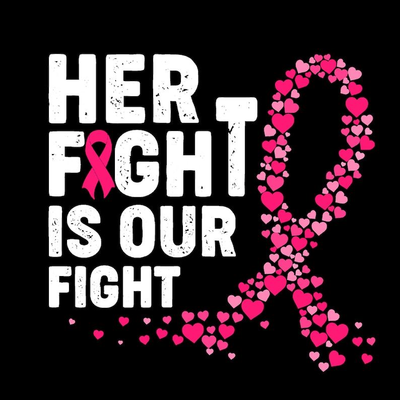 Cancer Awareness Her Fight is Our Fight Png - Etsy