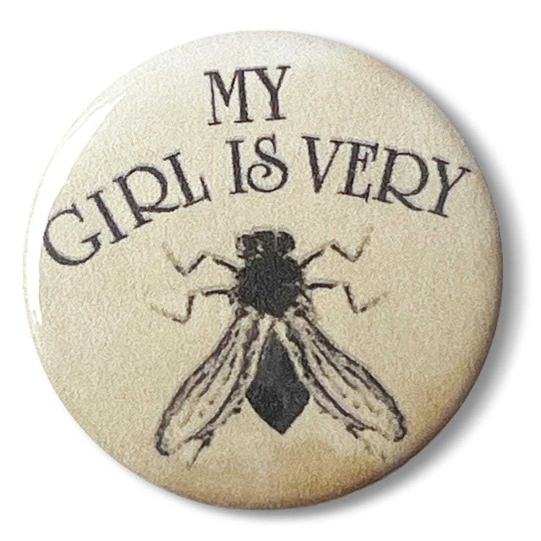 My Girl is Very Fly Badge Brooch 25mm Button Pinback - Etsy