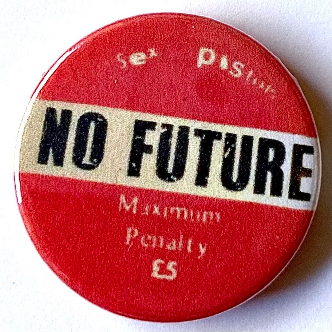 No Future Sex Pistols Badge Brooch 25mm Etsy