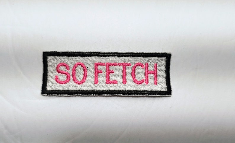 SO FETCH Mean Girls Movie Quote Embroidered Sew-on Patch - Etsy