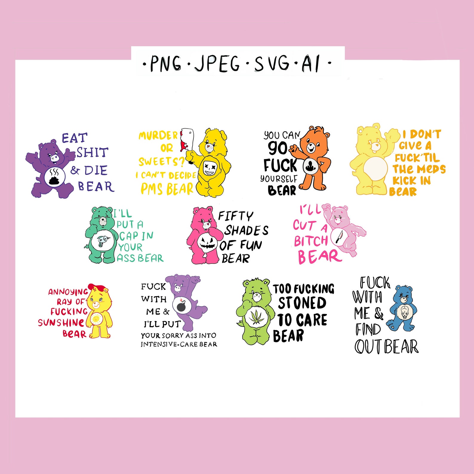 11 Dont Fucking Care Bear Svg Fucking Bear Care Bear Etsy