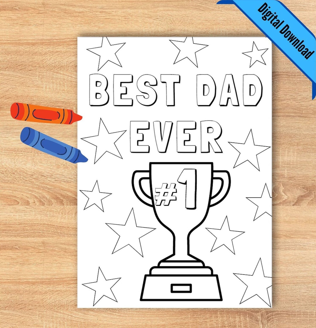 Printable Best Dad Ever Coloring Card | Instant Printable Card ...