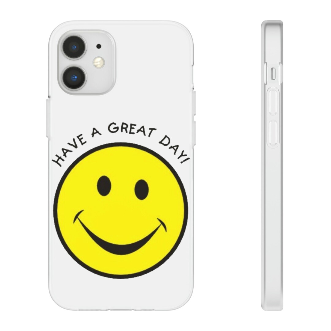 Smily Face have a Great Day Flexi Cases - Etsy