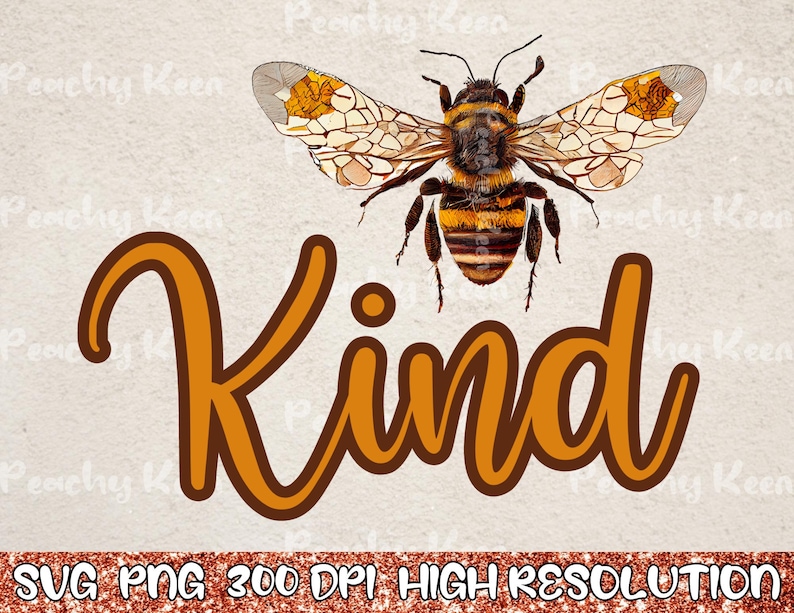 Bee Kind, Be Kind, Bee Sublimation, Bee Kind Sublimation, Be Kind ...