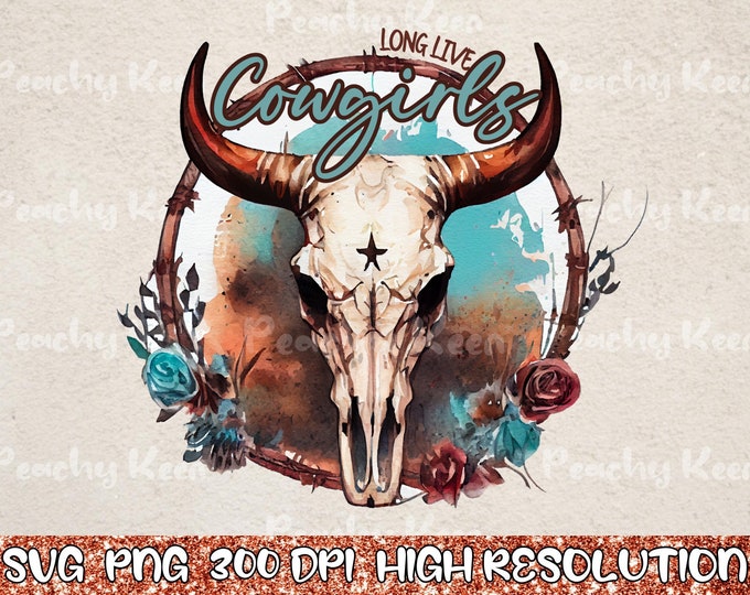 Long Live Cowgirls Svg, Long Live Cowgirls Png, Country Svg, Country ...