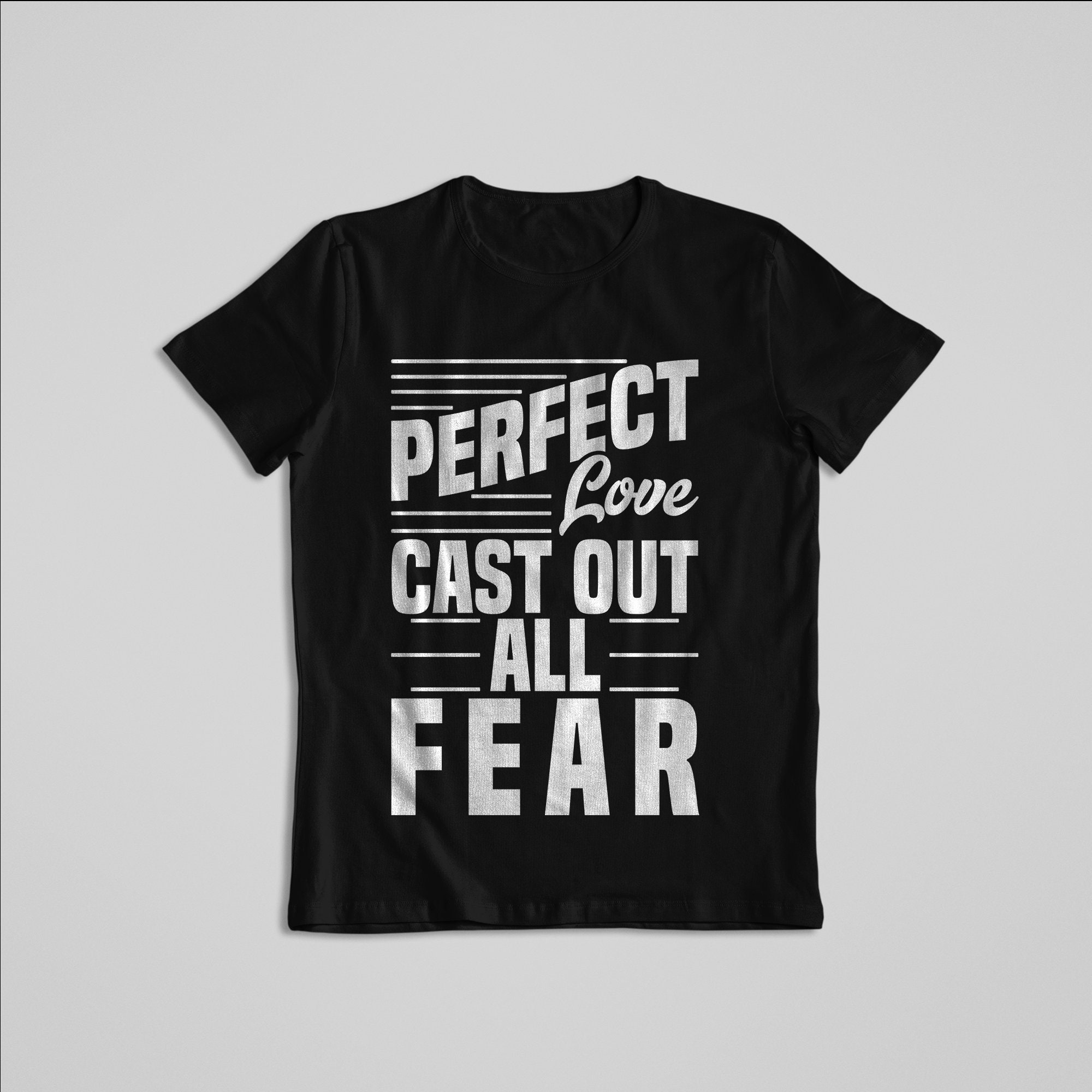 Perfect Love Cast Out All Fear Svg Christian Streetwear Svg - Etsy